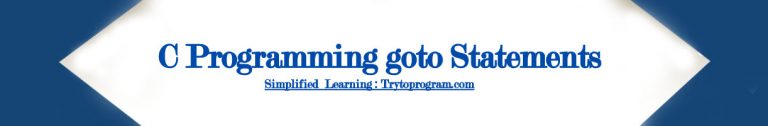 C programming goto statement - Trytoprogram